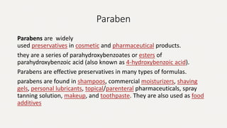 What exactly are paraben preservatives11 | PPTX