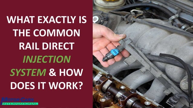 What Exactly Is The Common Rail Direct Injection System & How Does It ...