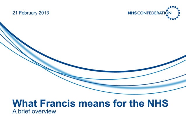 What Francis means for the NHS | PPT
