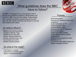 What guidelines does the bbc have to follow | PPT