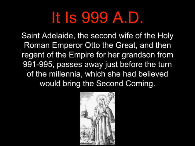 What happened in 999? The end of a Millennium | PPTX | Christianity ...
