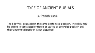 Archaeological excavation of the human burials | PPTX