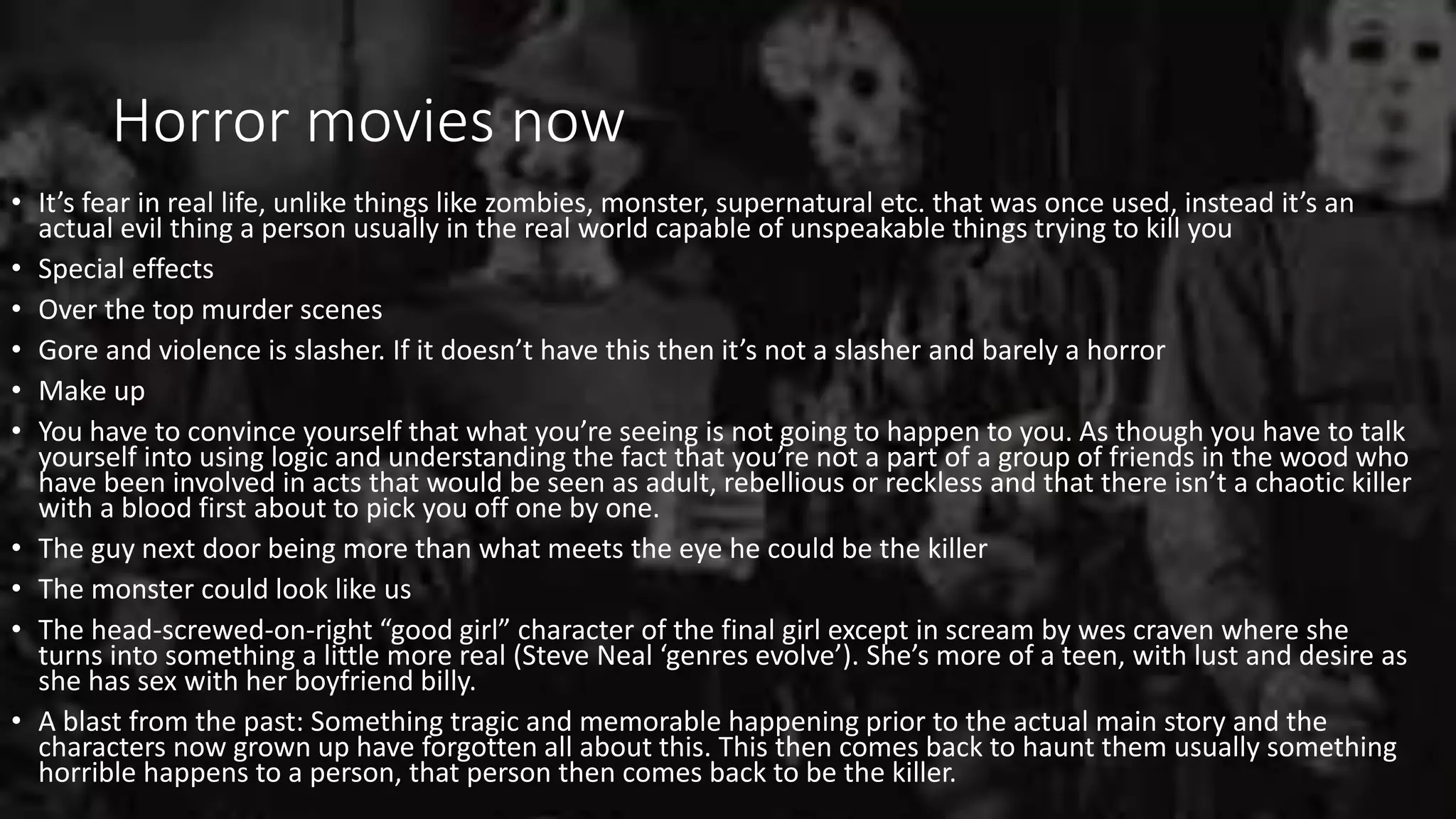 What has slasher movies always involved | PPT