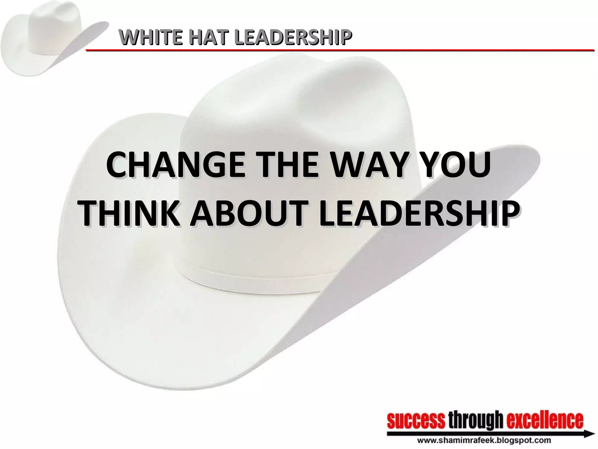 White Hat Leadership | PPT