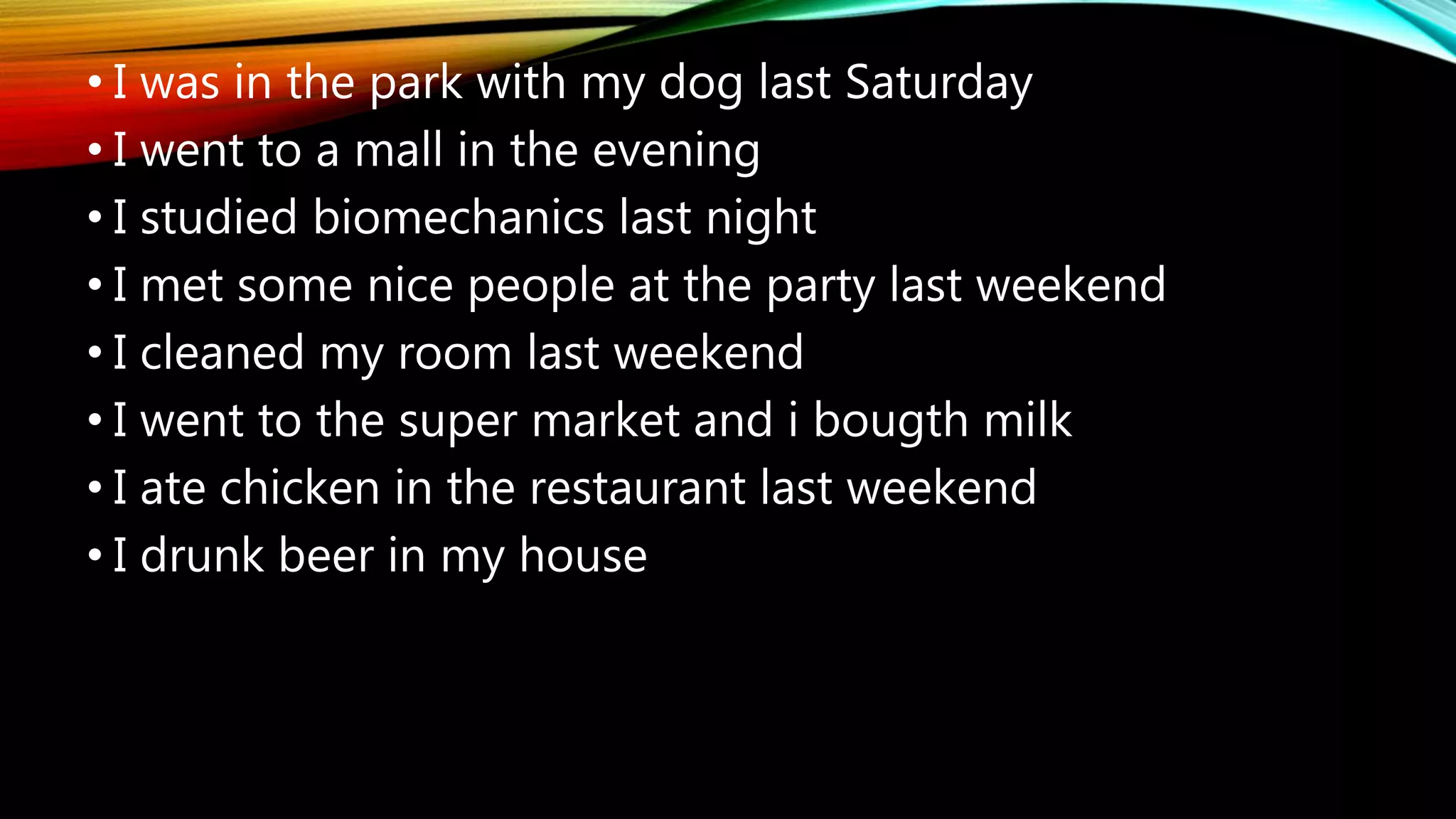 What i did last weekend | PPTX