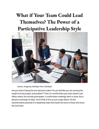 What if Your Team Could Lead Themselves_ The Power of a Participative ...