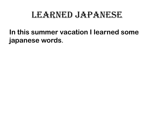 What I have done in summer vacation.pptx