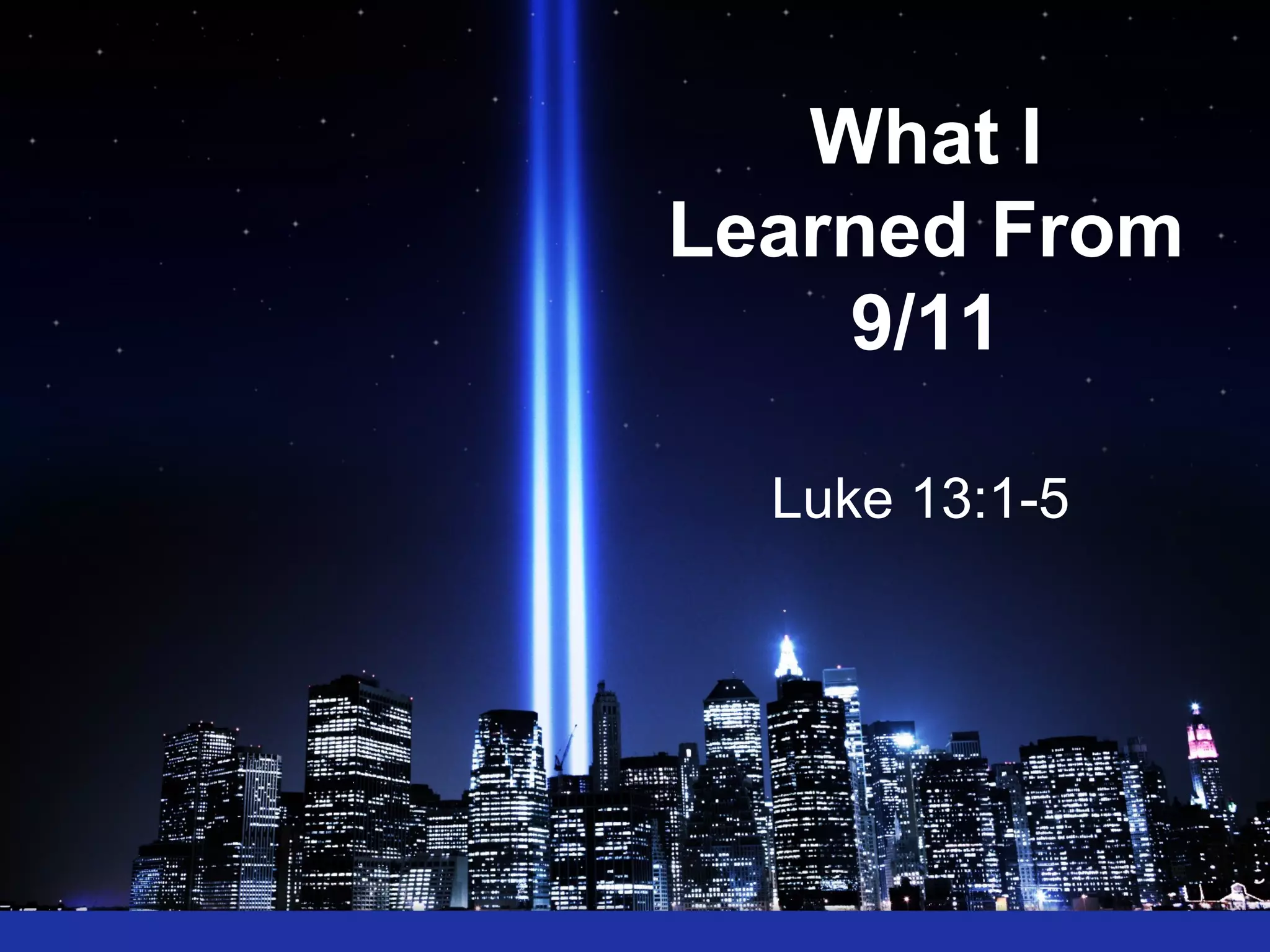 What i learned from 911 | PPT