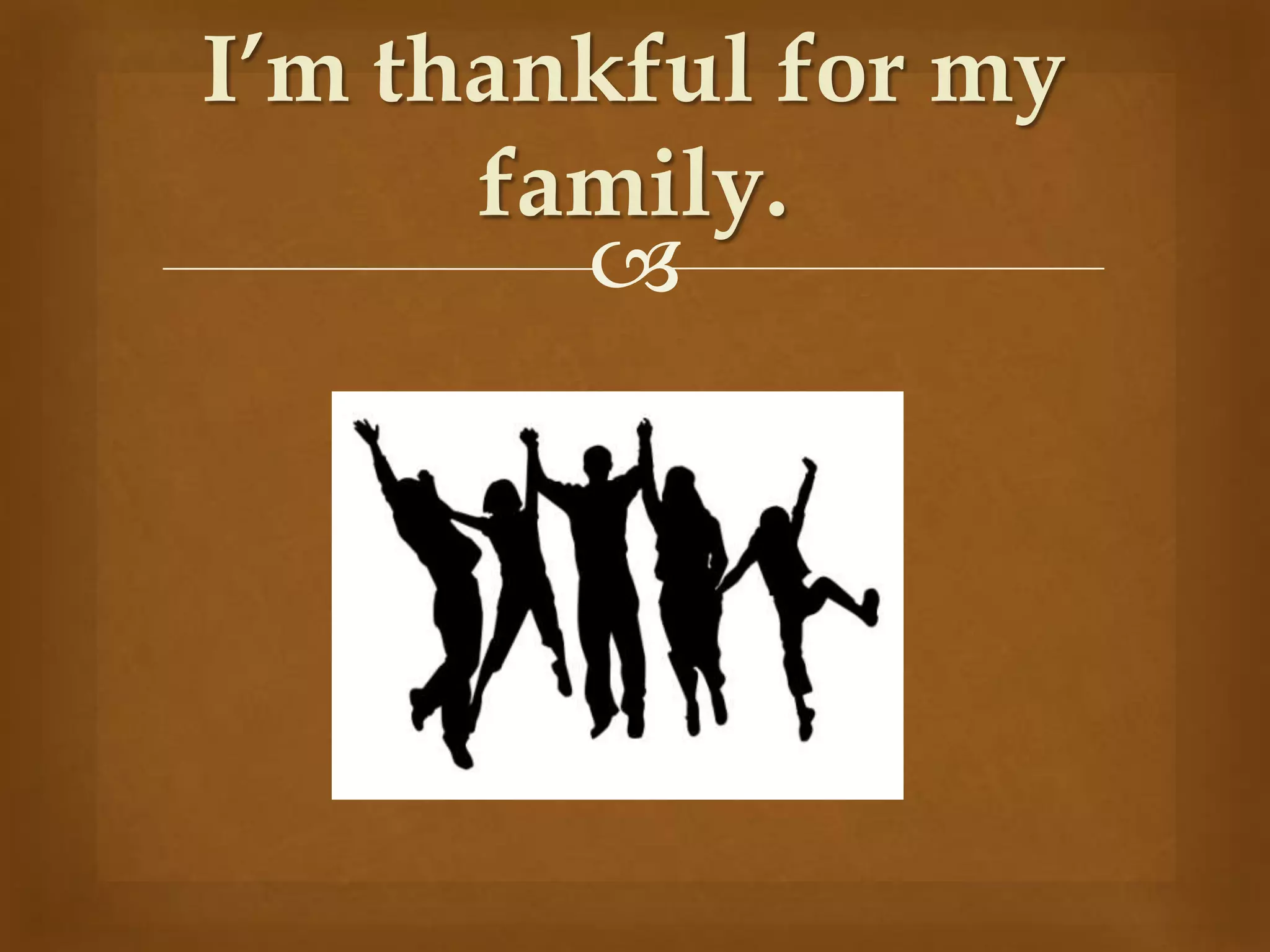What i’m thankful for | PPT