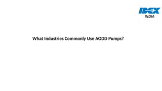 What Industries Commonly Use AODD Pumps?.pptx