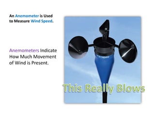 What instruments do we use to measure weather | PPTX
