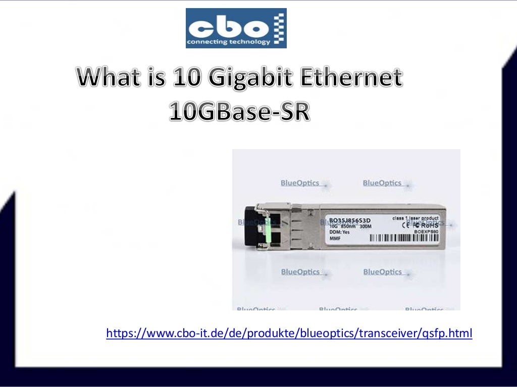 What is 10 gigabit ethernet 10 g base-sr