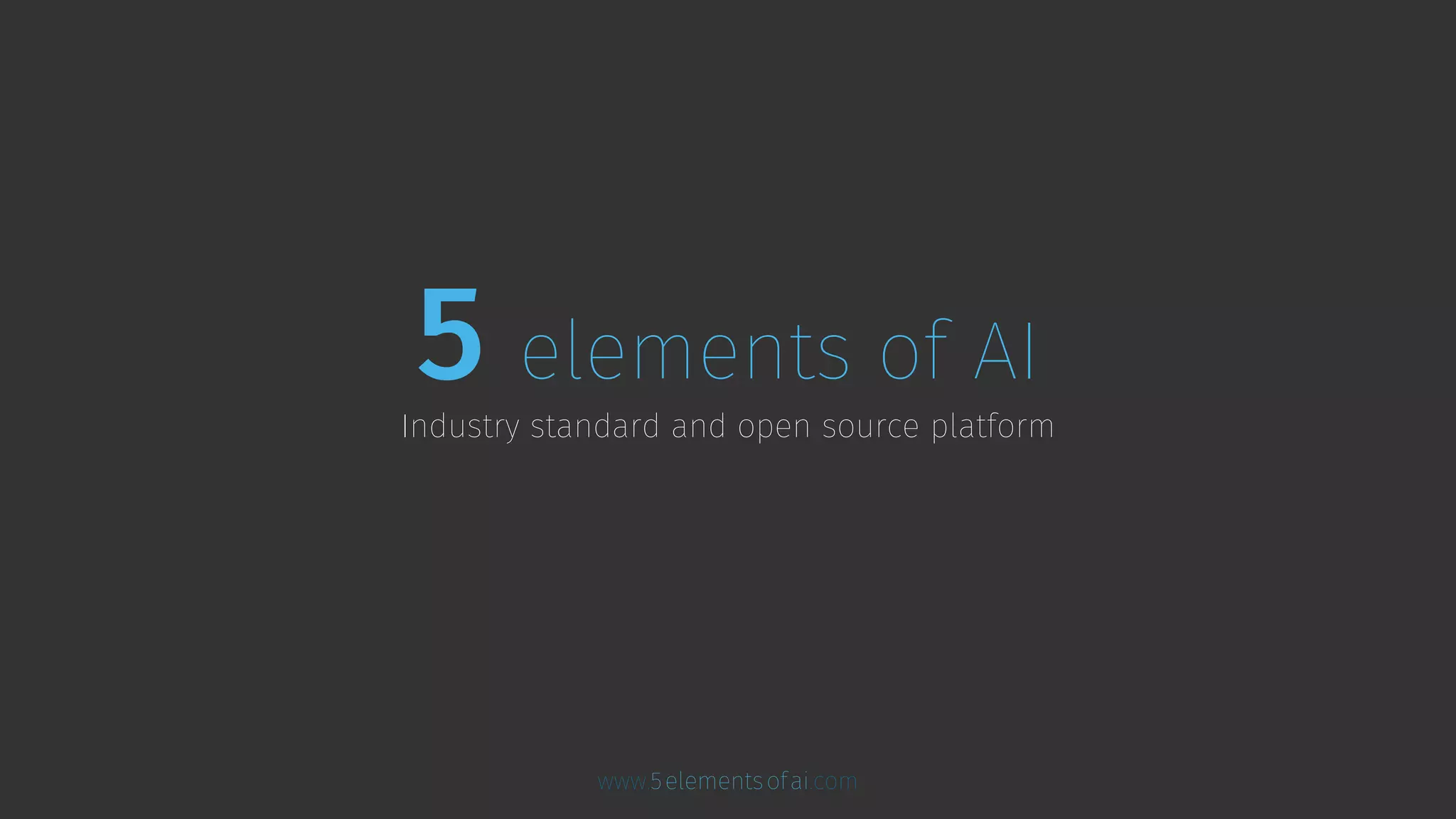 What is 5 elements of AI | PPT