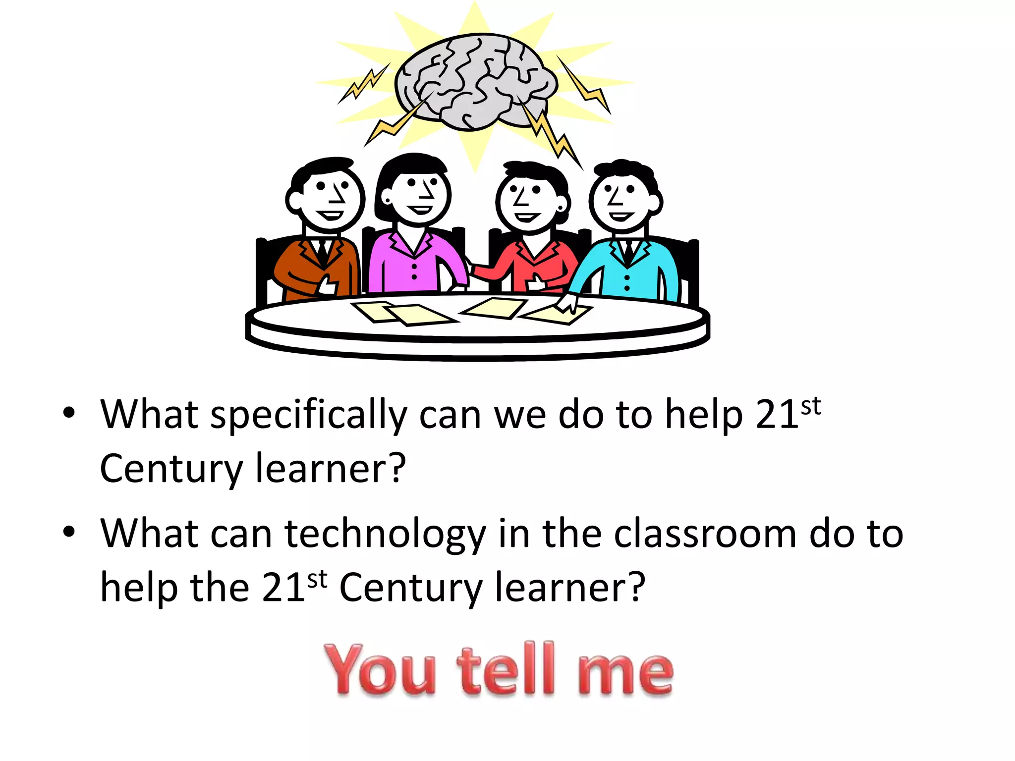 What Is A 21st Century Learner | PPTX