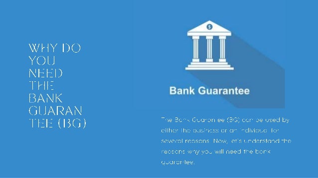 What Is A Bank Guarantee (BG) And How To Get It.pptx
