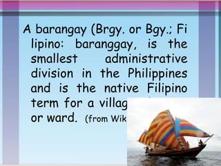 What is a barangay? | PPTX