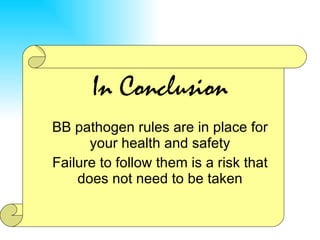 What is a bb pathogen | PPS