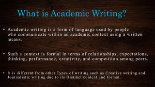 What is academic writing | PPTX