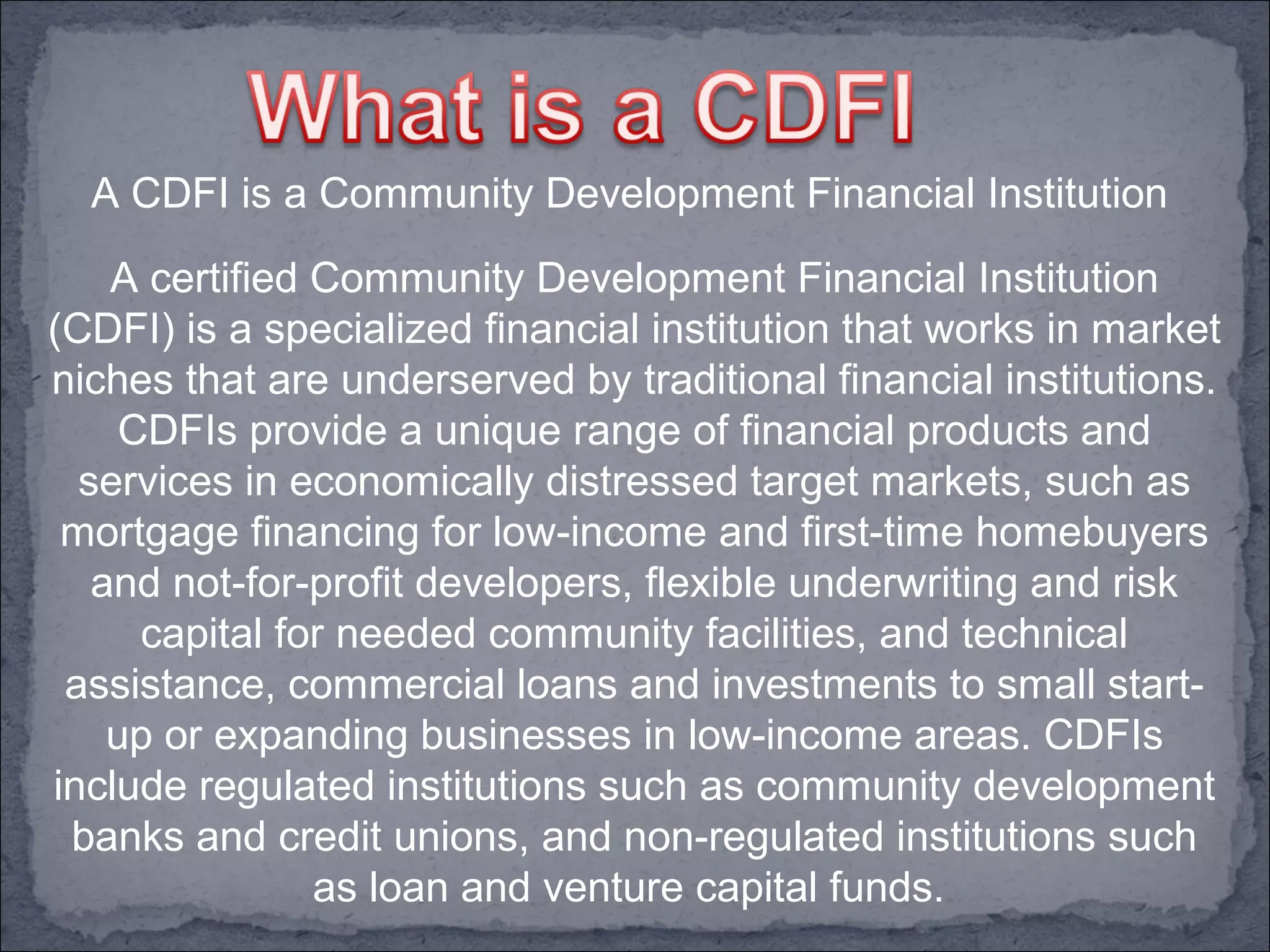 What is a CDFI and why do we need one | PPT