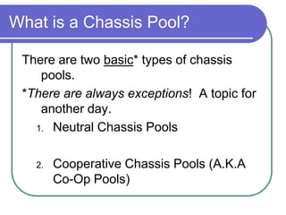 What Is A Chassis Pool | PPSX