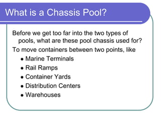 What Is A Chassis Pool | PPSX