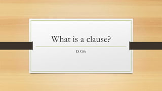 What is a clause? | PPT