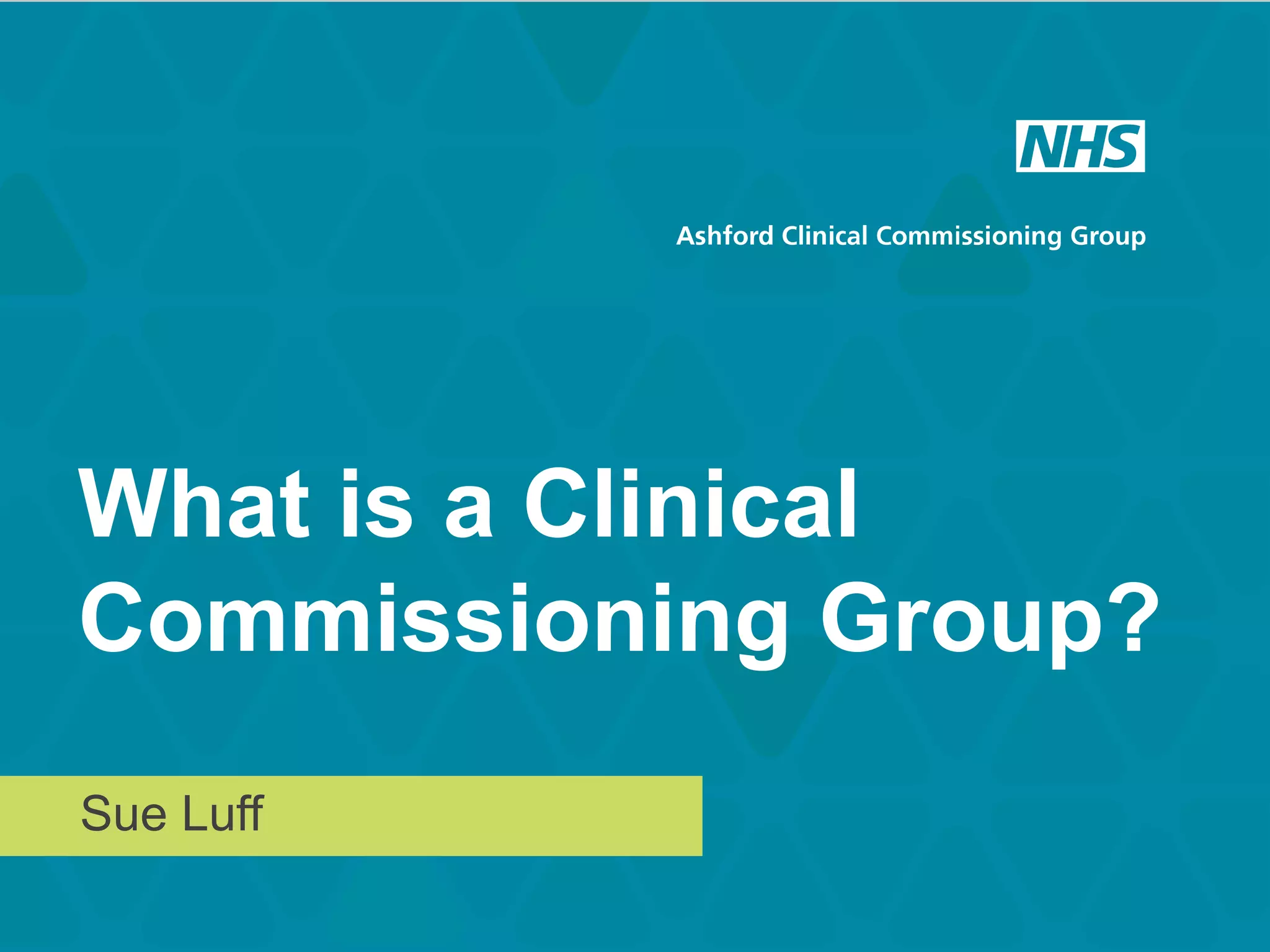 What is a clinical commissioning group | PPT