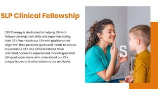 What is a Clinical Fellowship, and How Can it Advance Your SLP Career.pptx