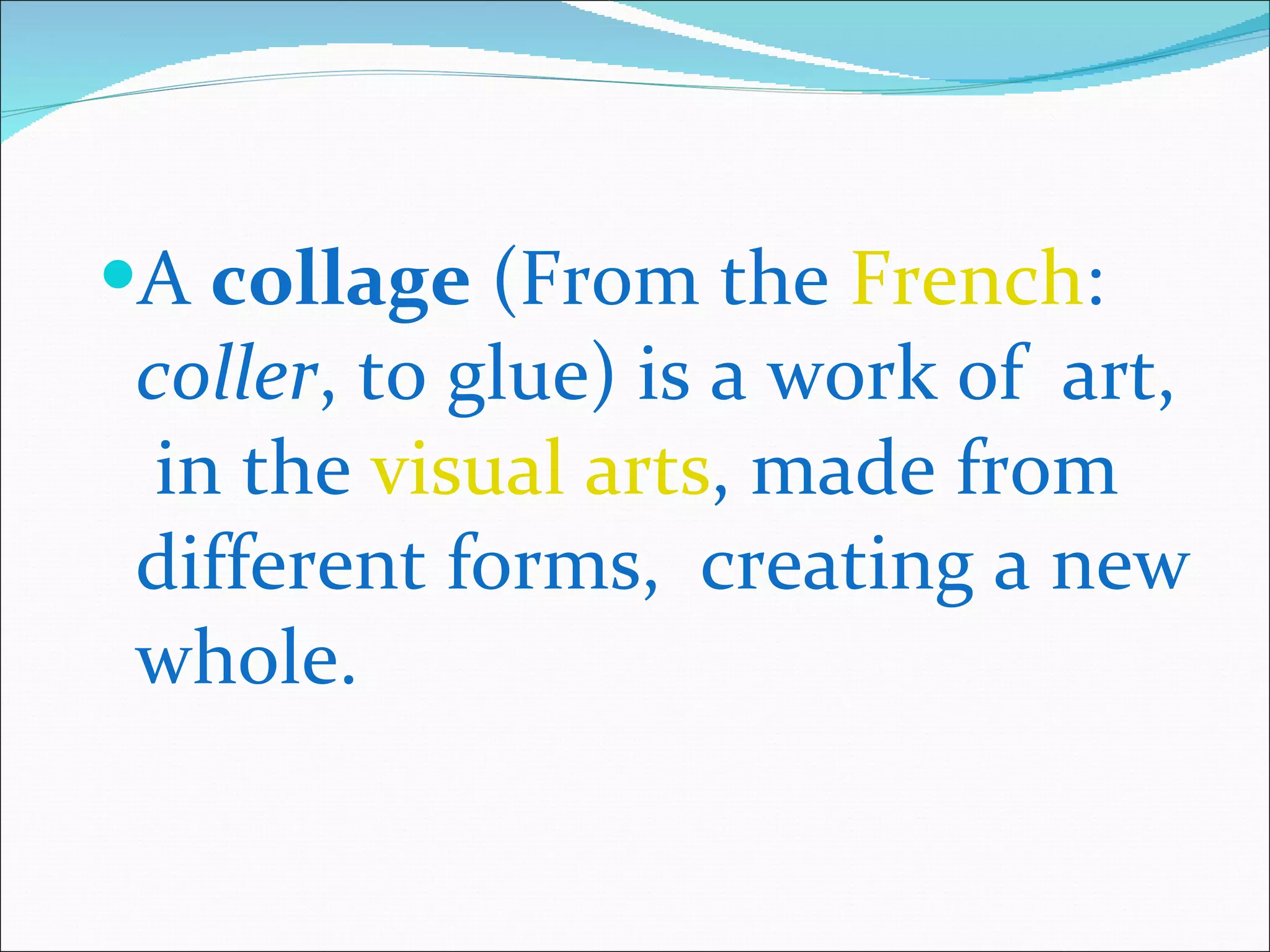 What is a collage ? | PPT
