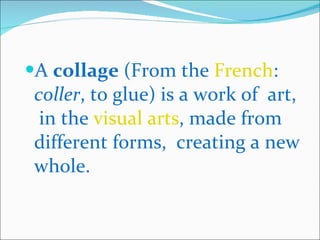 What is a collage ? | PPT
