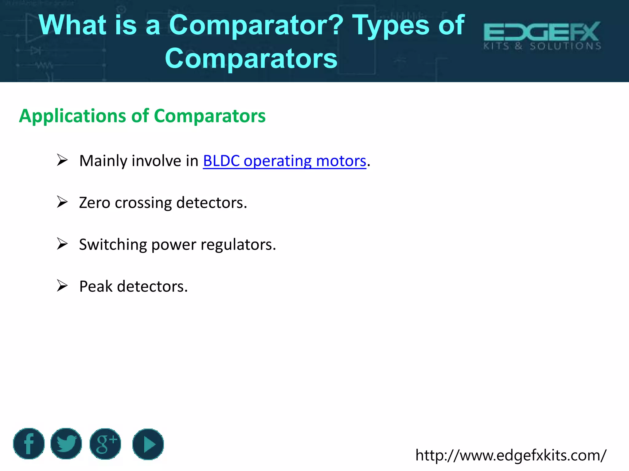 Different Types Comparators And It's Working | PPTX