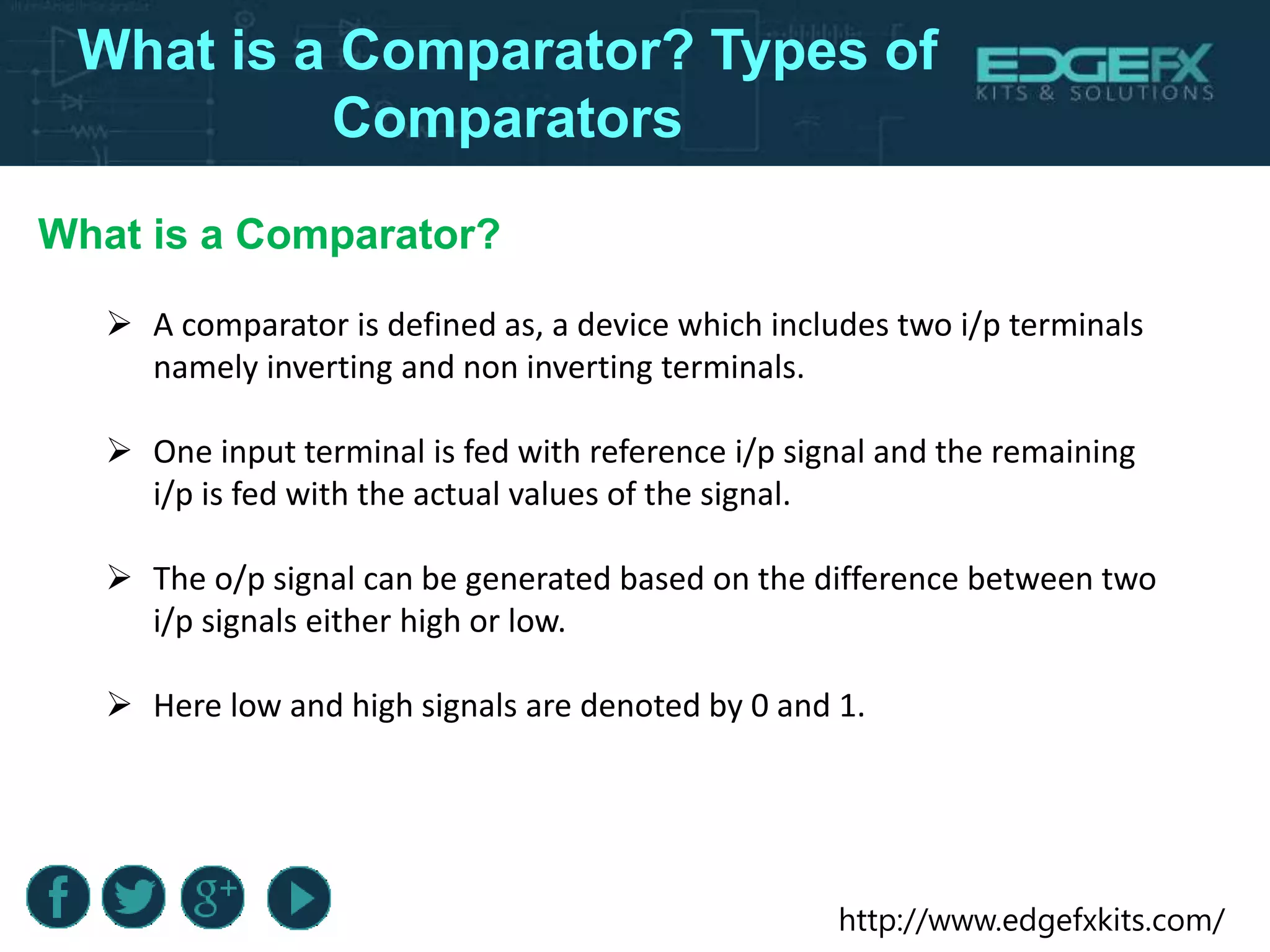 Different Types Comparators And It's Working | PPTX