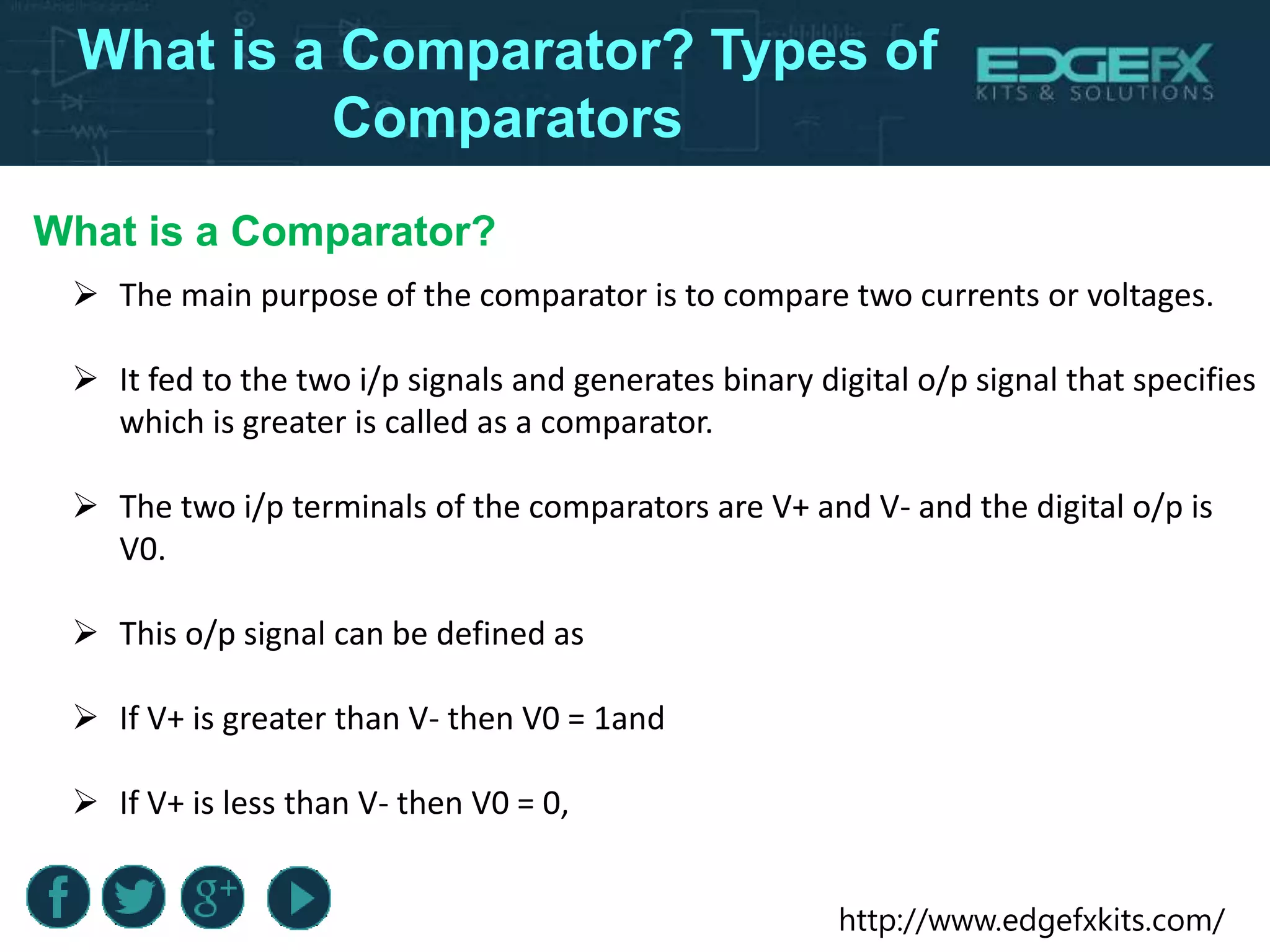 Different Types Comparators And It's Working | PPTX