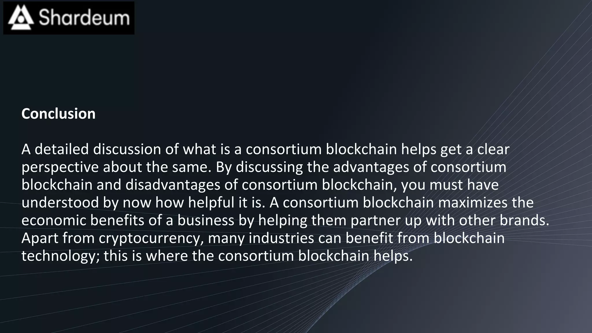 What Is A Consortium Blockchain Pptx