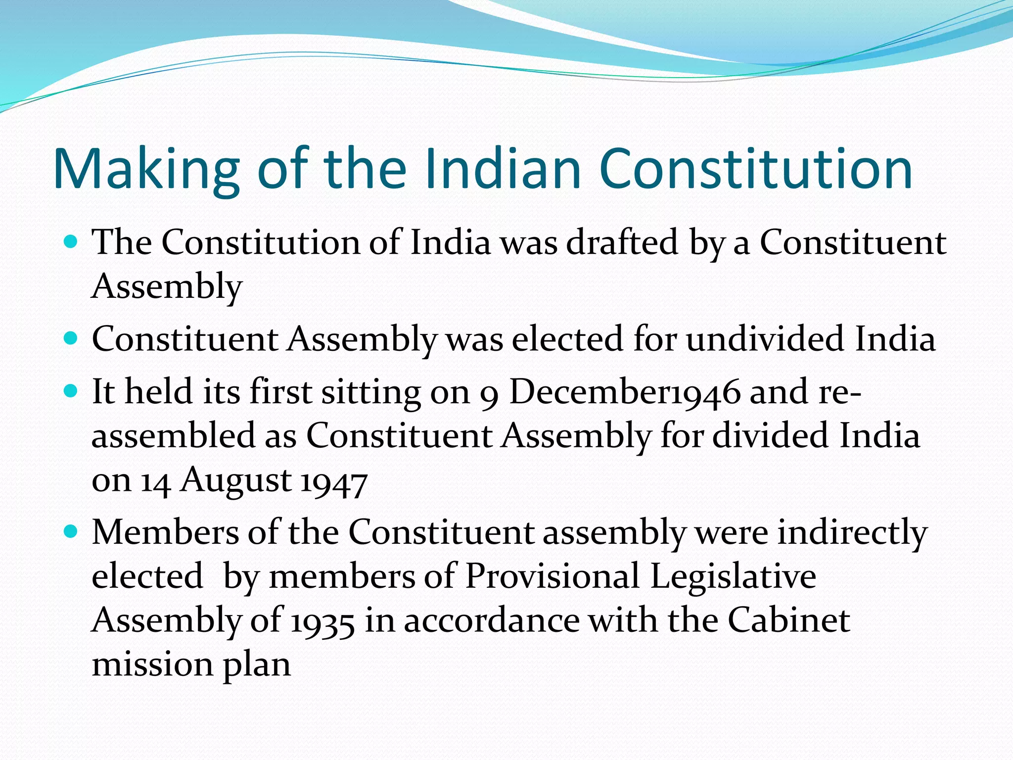 What is a constitution: Making of Indian Constitution | PPT