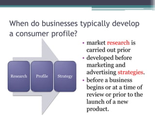 What is a consumer profile in business | PPTX