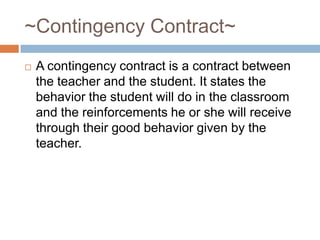 What is a contingency contract power point | PPTX