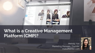 What is a Creative Management Platform (CMP)? | PDF