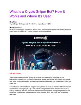 What Is a Crypto Sniper Bot_ How It Works and Where It’s Used.pdf