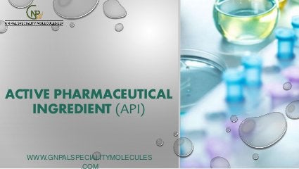 What is Active Pharmaceutical Ingredient (API) in pharma.pptx