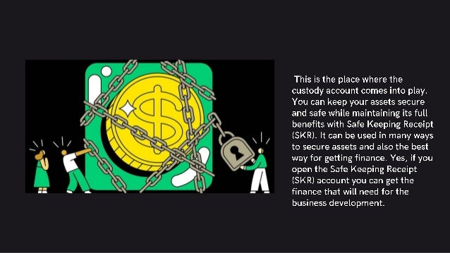 What Is A Custody Account And Its Benefits.pptx