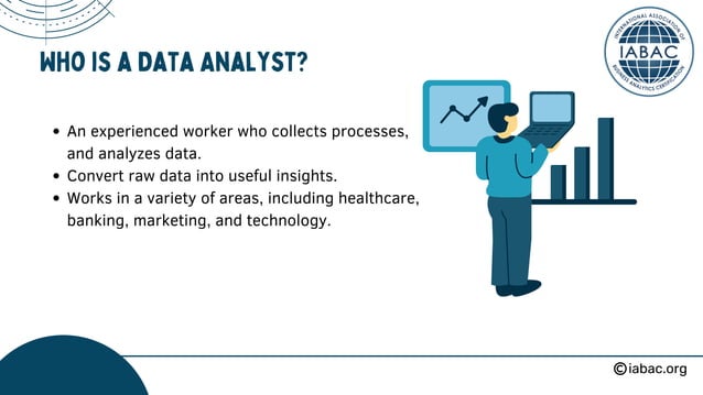 What is a Data Analyst | IABAC Certification | PDF