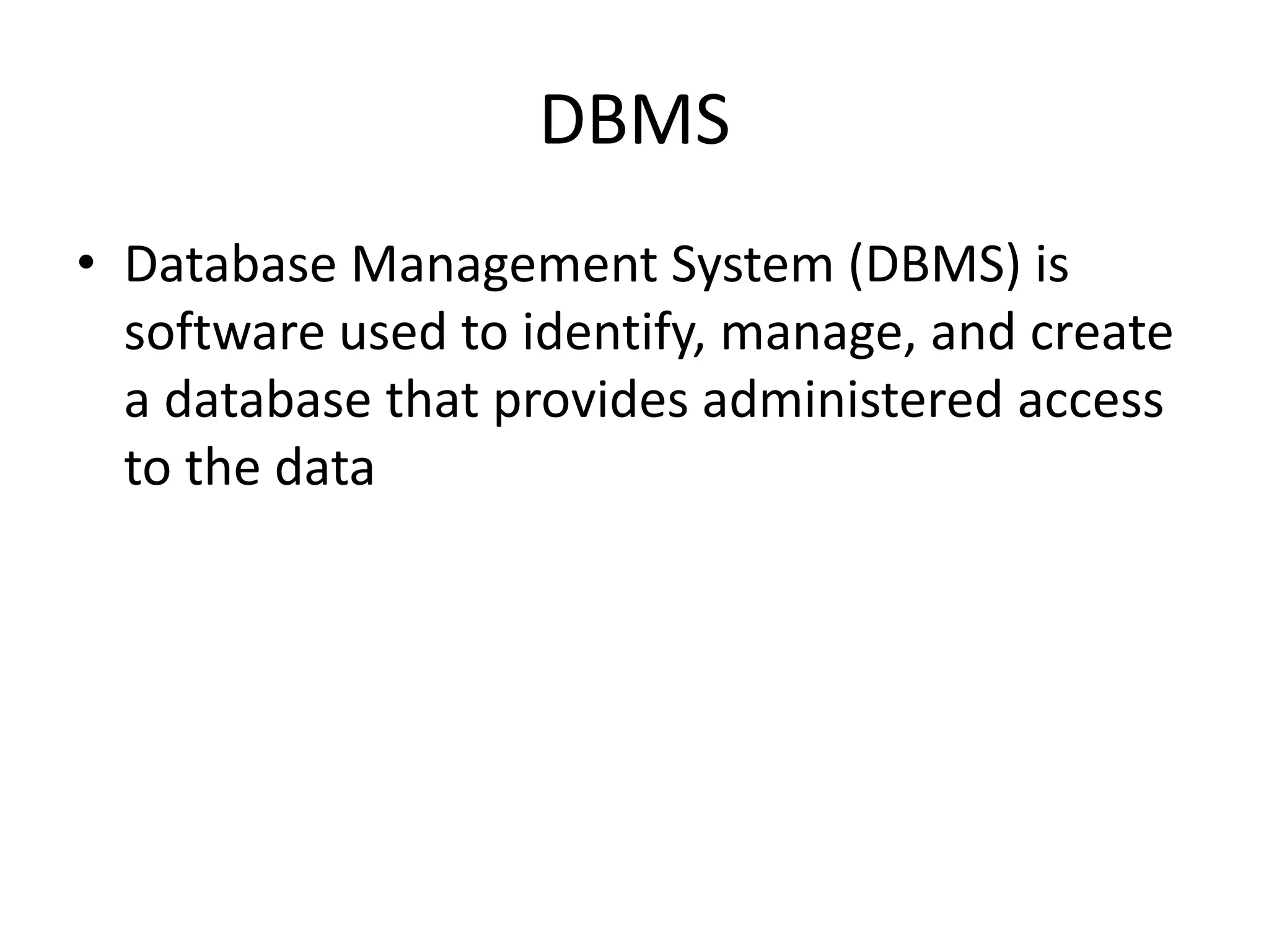 What Is A Database Management Systemdbmspptx 