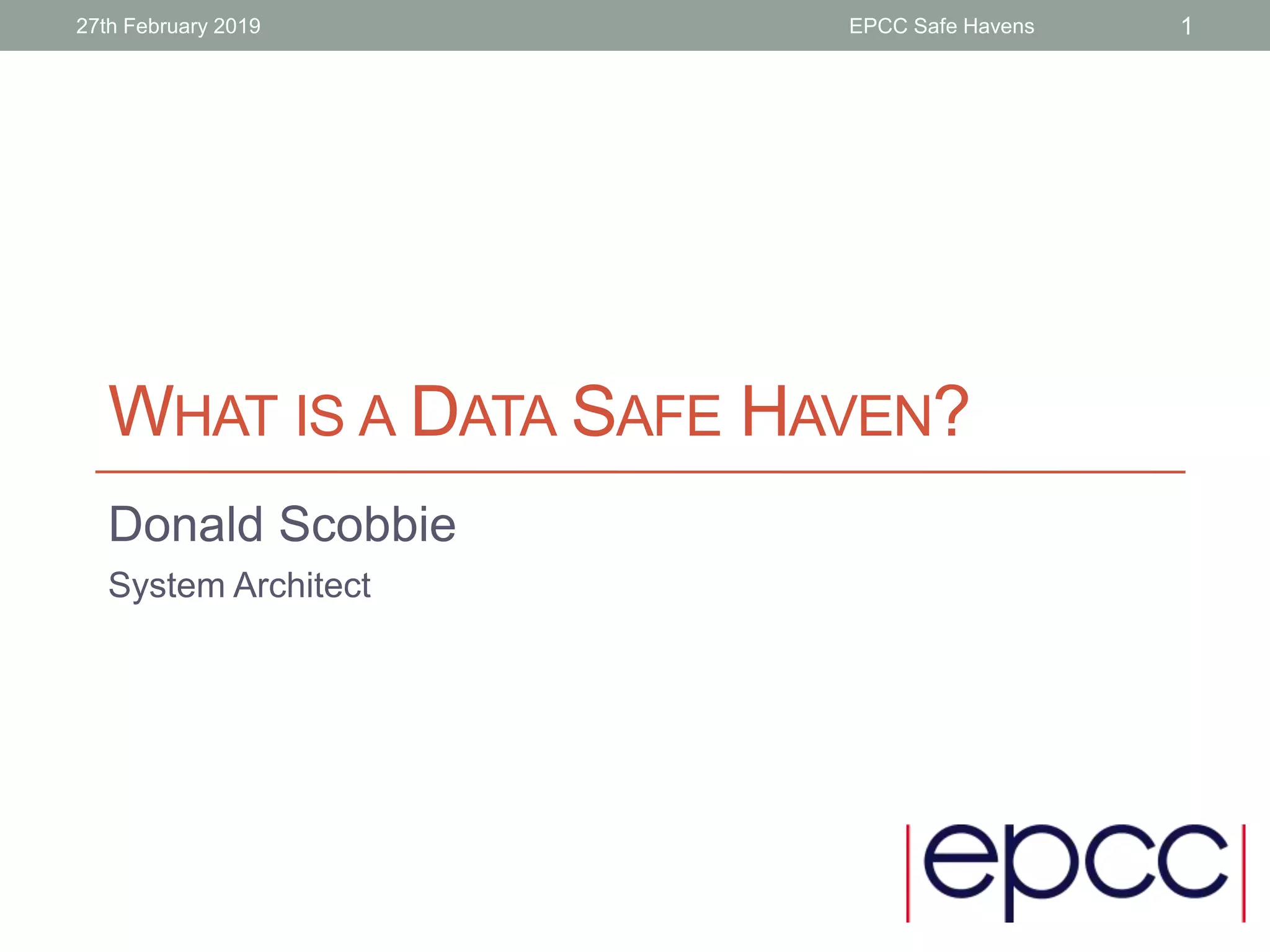 What is a data safe haven? | PPTX