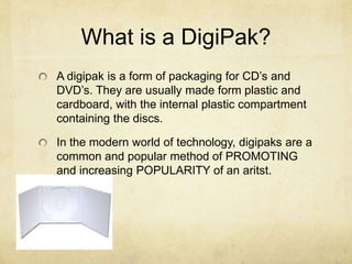 What is a digi pak? | PPT