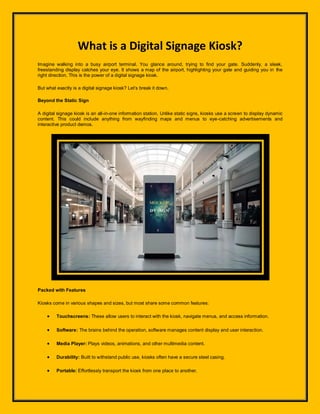 What is a Digital Signage Kiosk? Digital Signage Kiosk | PDF