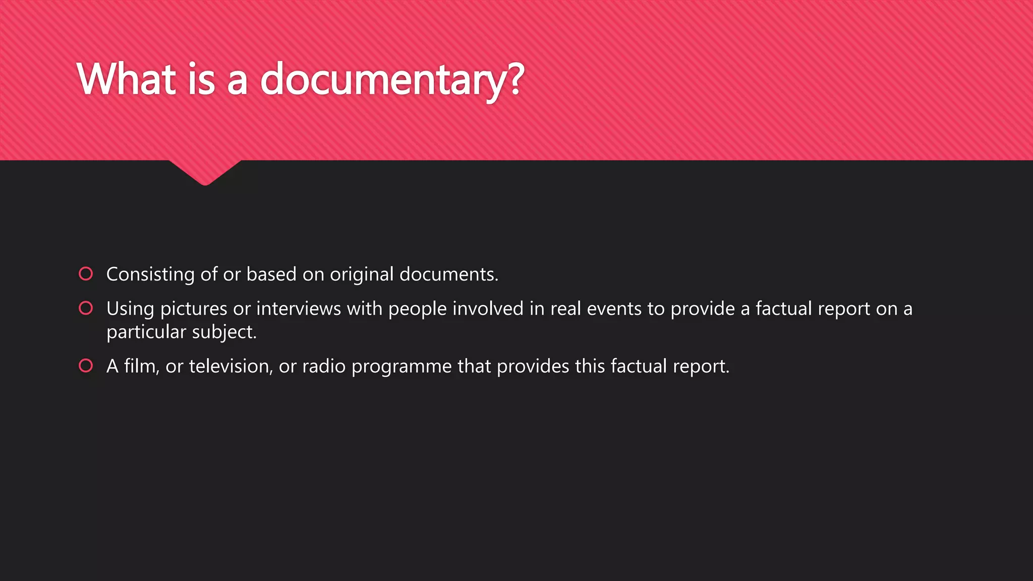 What is a documentary | PPTX