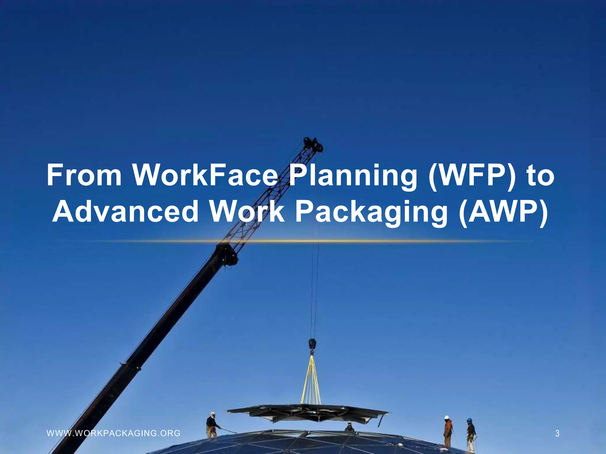Advanced Work Packaging in Construction: An Introduction | PPTX