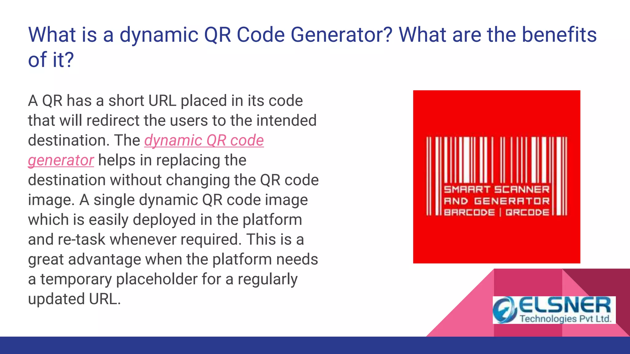 What is a dynamic qr code generator what are the benefits of it | PPT