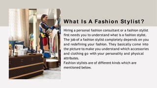 What Is a Fashion Stylist? | PPTX